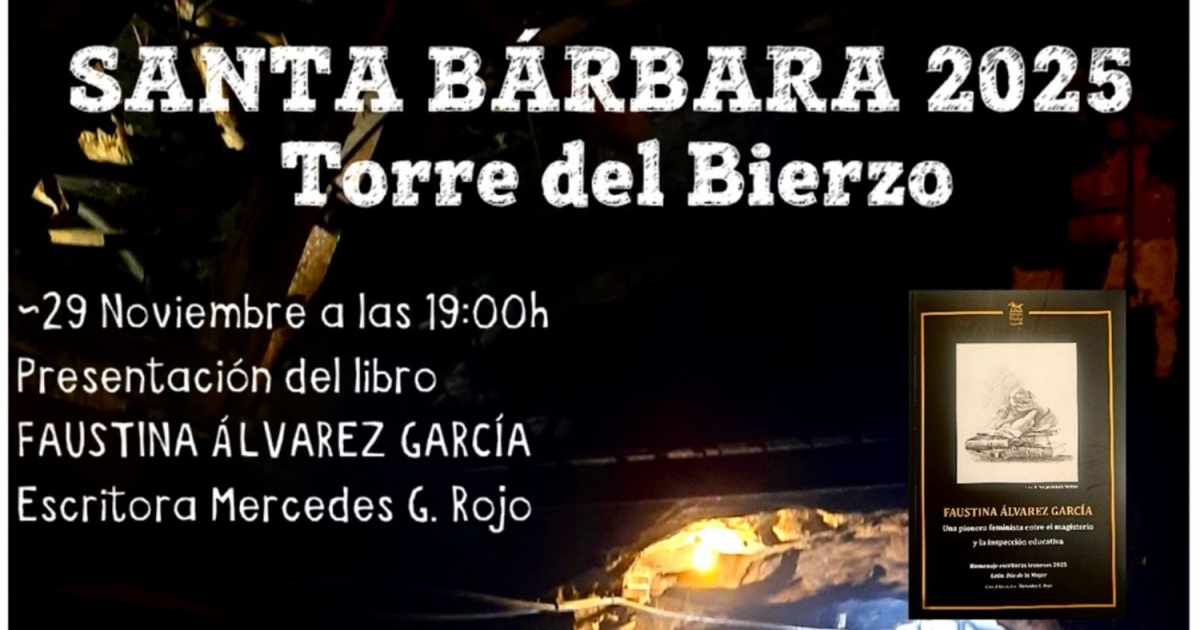 Torre del Bierzo celebra Santa Bárbara con teatro, la presentación de ...